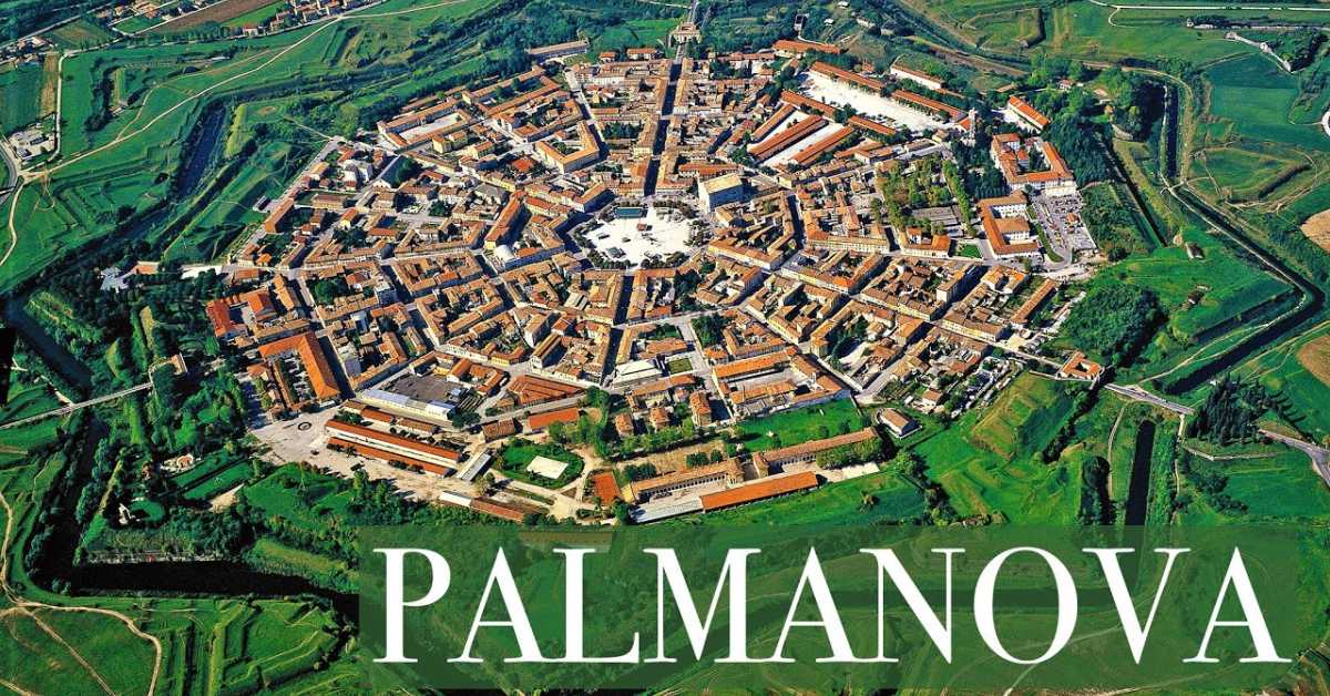 Palmanova: The Renaissance Star Fort of Italy